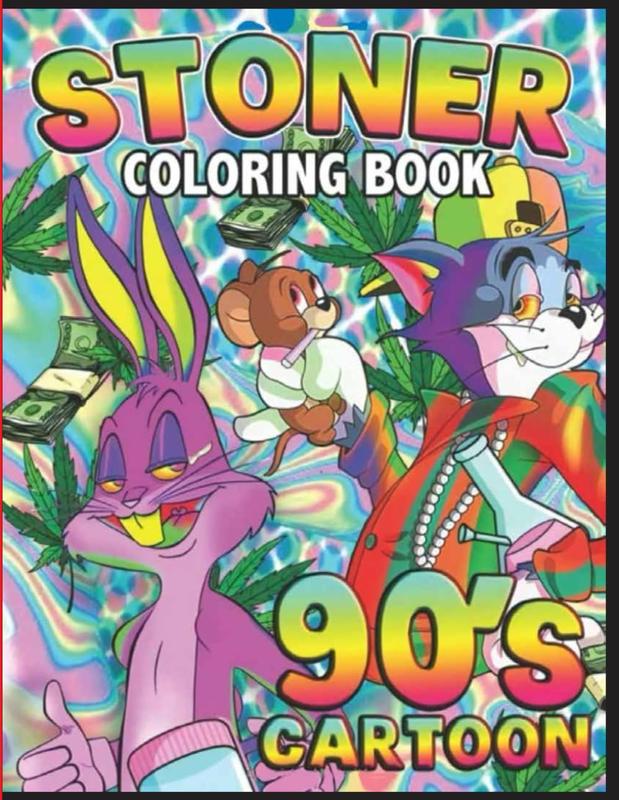 COLORING BOOK: 90s Cartoon Stoner Coloring Book For Adults: Trippy ...