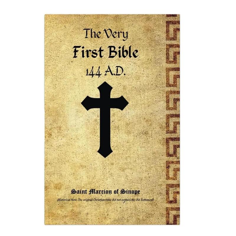 The Very First Bible: Original Unedited 144 A.D. Christian Gospel ...