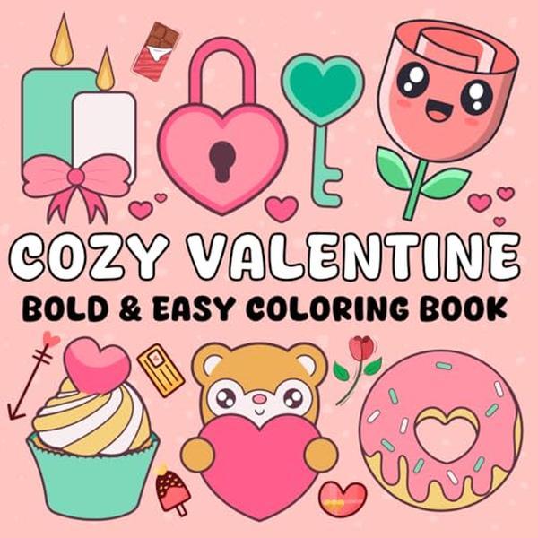 Cozy Valentine Bold & Easy Coloring Book: 52 Simple And Funn - TikTok Shop