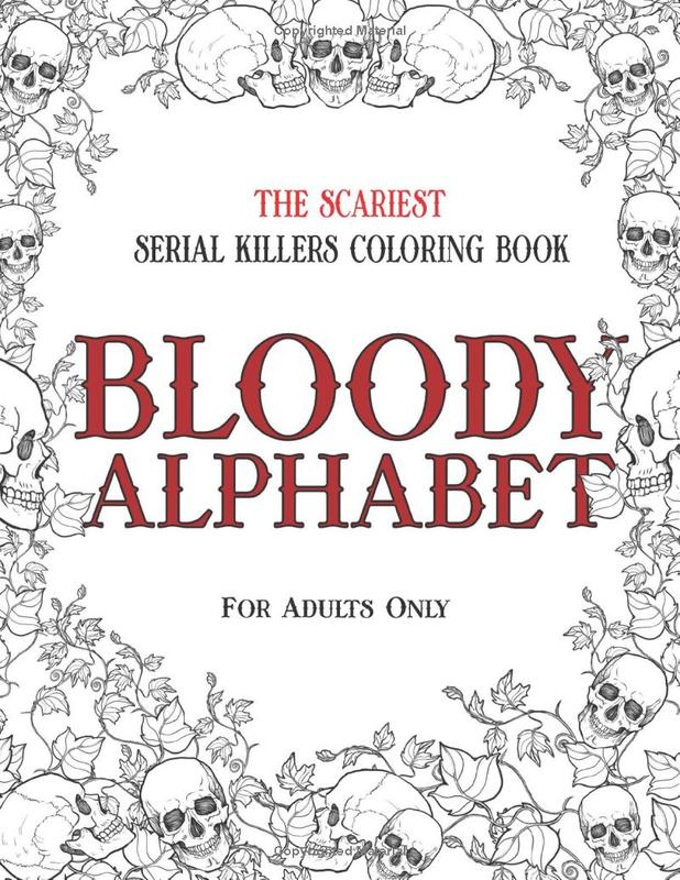 BLOODY ALPHABET: The Scariest Serial Killers Coloring Book. - TikTok Shop