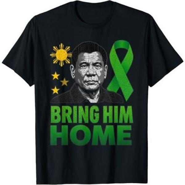 Bring Him Home Duterte Philippines PRRD DU30 Support T-Shirt - TikTok Shop